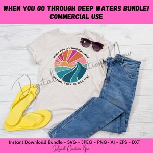 When You Walk Through Deep Waters SVG Bundle Png Jpg Eps Dxt - Etsy