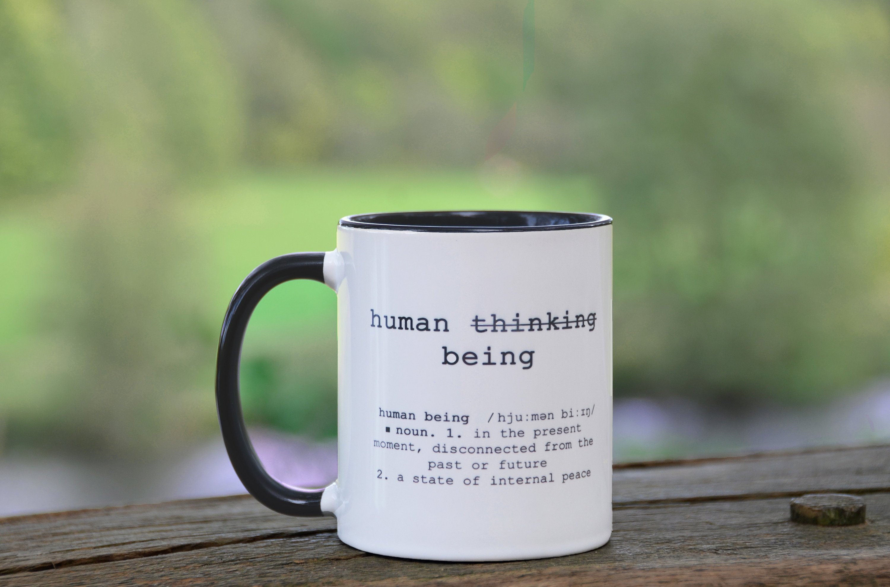 Mindfulness Mug, Mindfulness Gift, Human BEING, Inspirational Quote ...