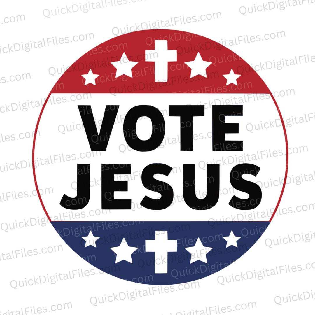 Vote Jesus - Faith & Patriotism Graphic | SVG PNG PDF Download - Etsy