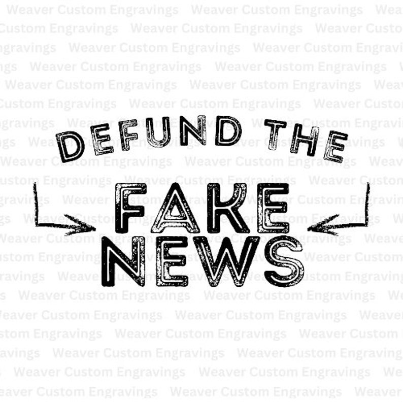 Defund the Fake News SVG PNG PDF Files Funny Fake News - Etsy