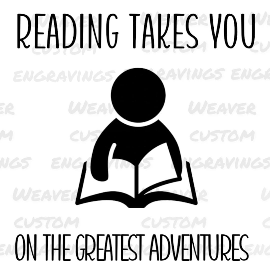 Reading Takes You on the Greatest Adventures PNG | Teacher Classroom ...