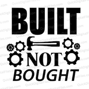 Built Not Bought Hammer and Gears Graphic | DIY Decal SVG PNG Pdf ...