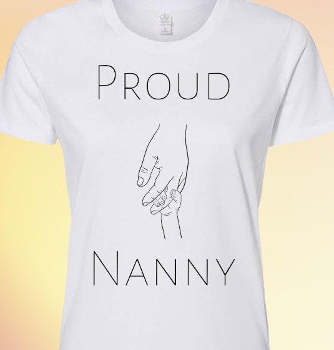Proud Nanny PNG SVG PDF, Proud Grandma Shirt Design, Nanny Holding ...