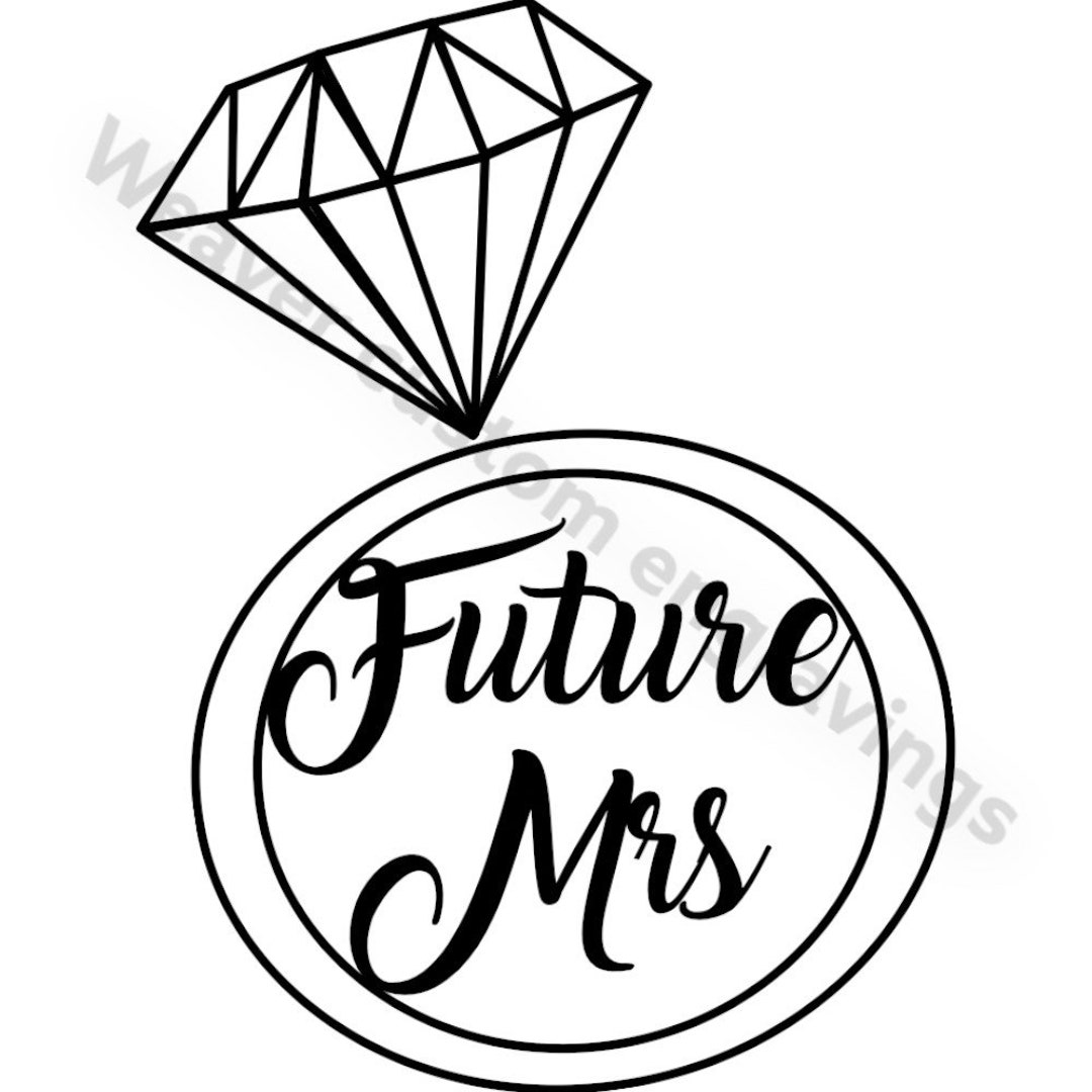 Future Mrs SVG PNG PDF, Wedding Printable Digital Design, Future Bride ...