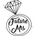 Future Mrs SVG PNG PDF, Wedding Printable Digital Design, Future Bride ...