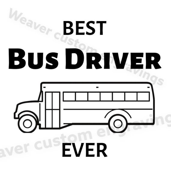 Best Bus Driver Ever PNG SVG PDF School Bus Vector Image Bus - Etsy