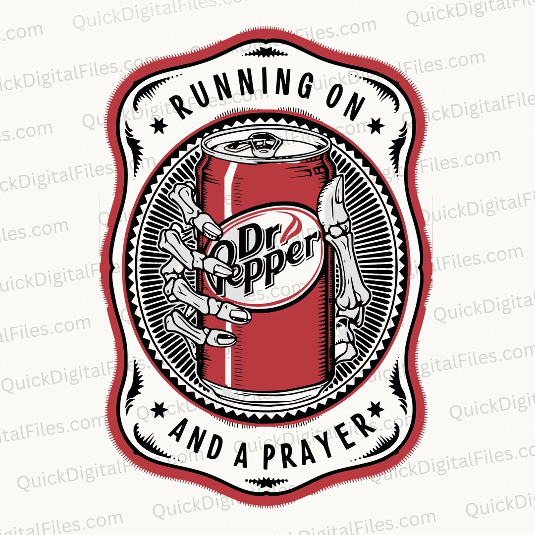 Running on Dr Pepper and a Prayer – Vintage-style Illustration (digital ...