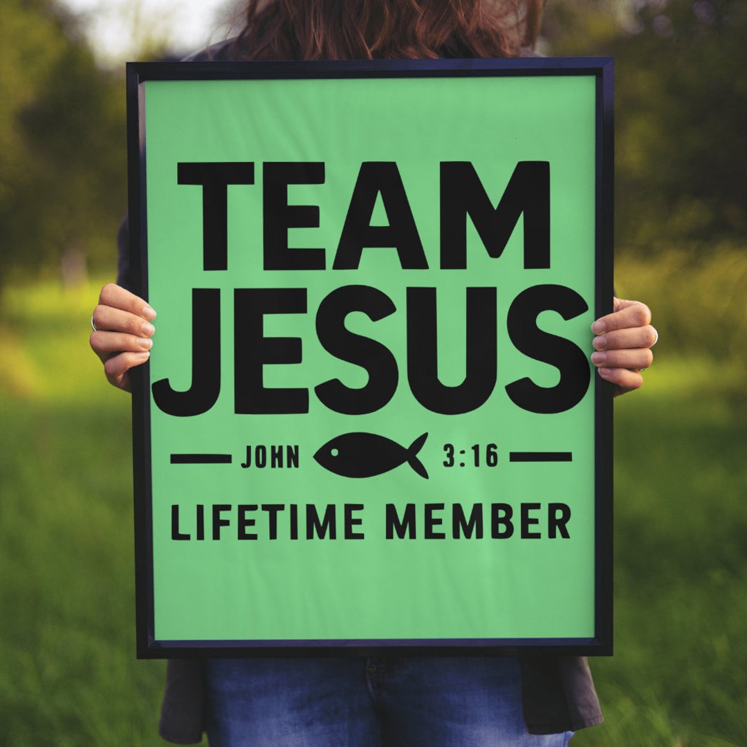 Team Jesus - Lifetime Member - Svg/png/jpeg/pdf - Christian Graphic Art ...