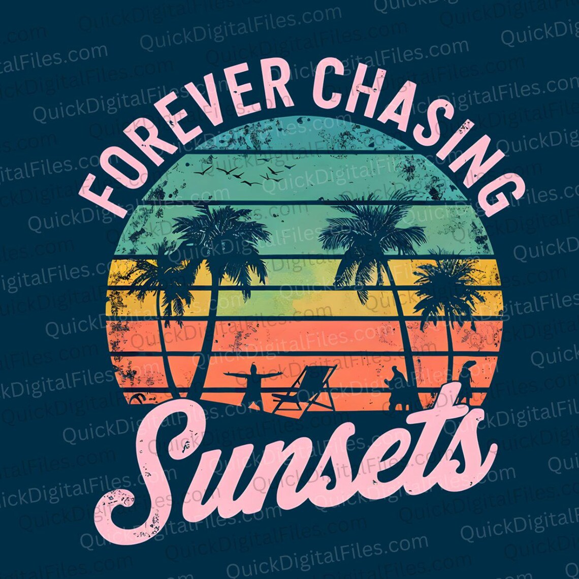 Forever Chasing Sunsets - Coastal Design | Beach-themed Digital ...