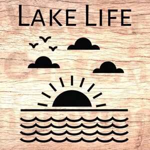 Lake Life PNG SVG PDF, Lake Life Adventure Digital File for Sublimation ...