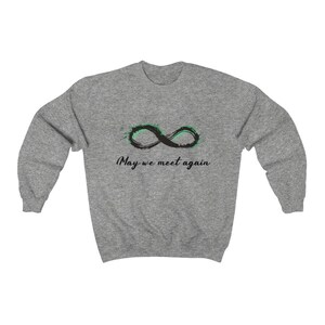 The 100 CW May We Meet Again Sweatshirt the 100 Merchandise the 100CW ...