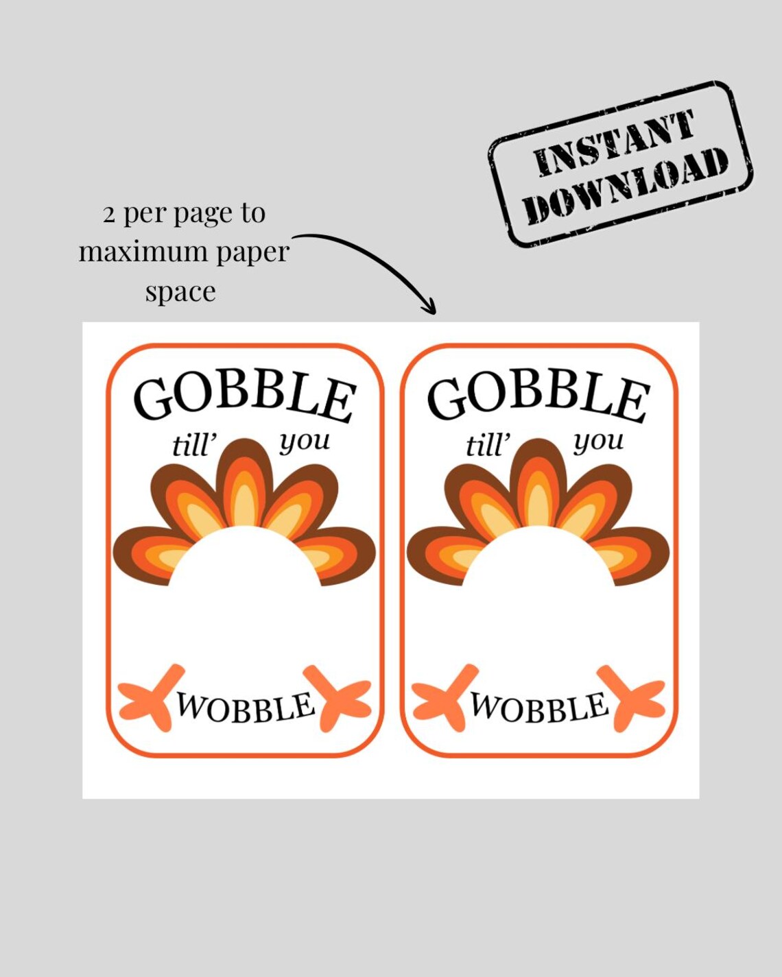 Thanksgiving Snack Holder Printable | “gobble Till You Wobble” Treat ...