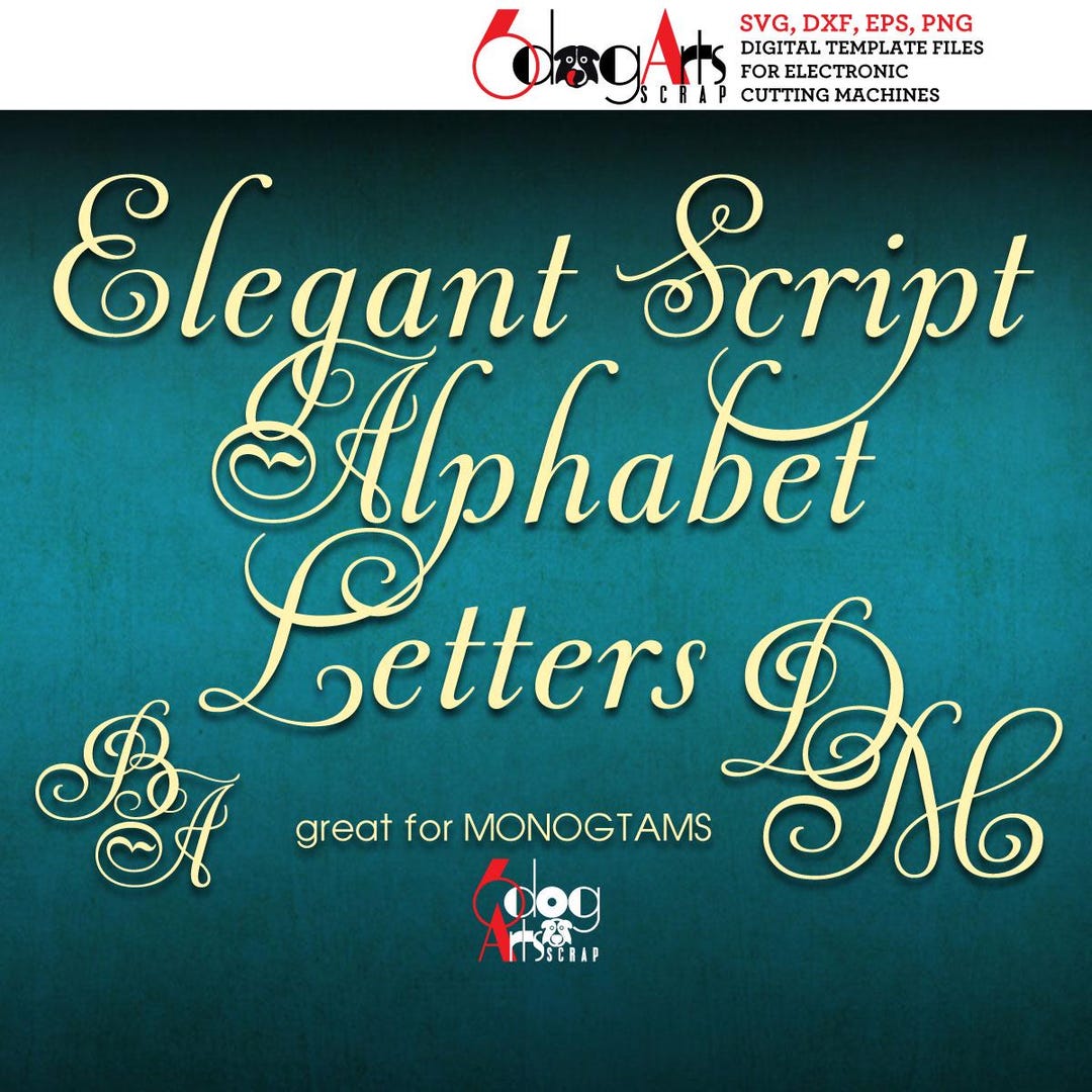 Elegant Script Alphabet SVG DXF Vector Images Monogram Cuttable Letters ...