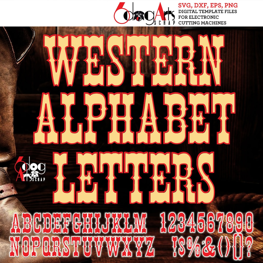 Western Cowboy Alphabet SVG DXF Vector Images Monogram Cuttable Letters ...