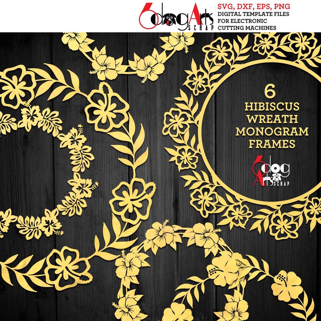 Hibiscus Wreath Monogram Frames Digital Files SVG DXF Vector Cuttable ...