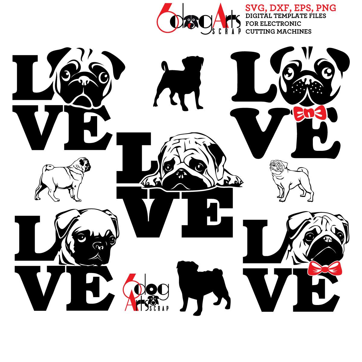Pug Dog Love Digital Vector Files Svg Dxf Eps Png Silhouette SCAL ...