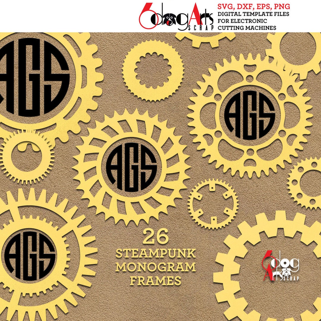26 Steampunk Cogs Gears Monogram Frames Digital Files SVG DXF Cuttable ...