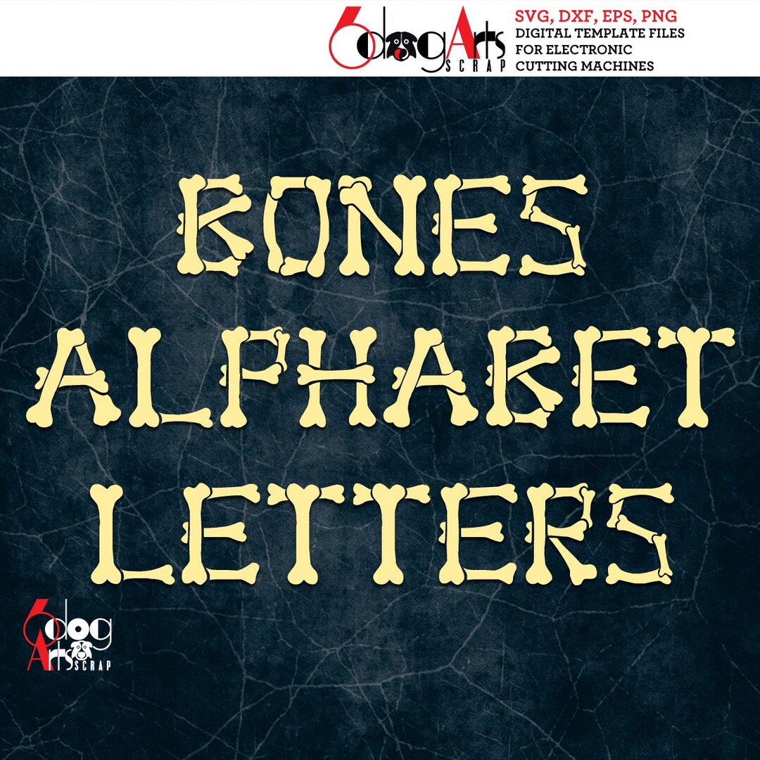 Bones Alphabet Letters Digital Images Svg Dxf Eps Png Silhouette SCAL ...
