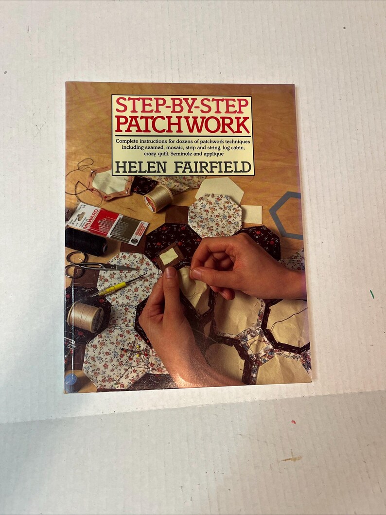 1990 Step-by-step Patchwork Quilt Pattern Book 17 Plus Techniques Fairfield - Etsy