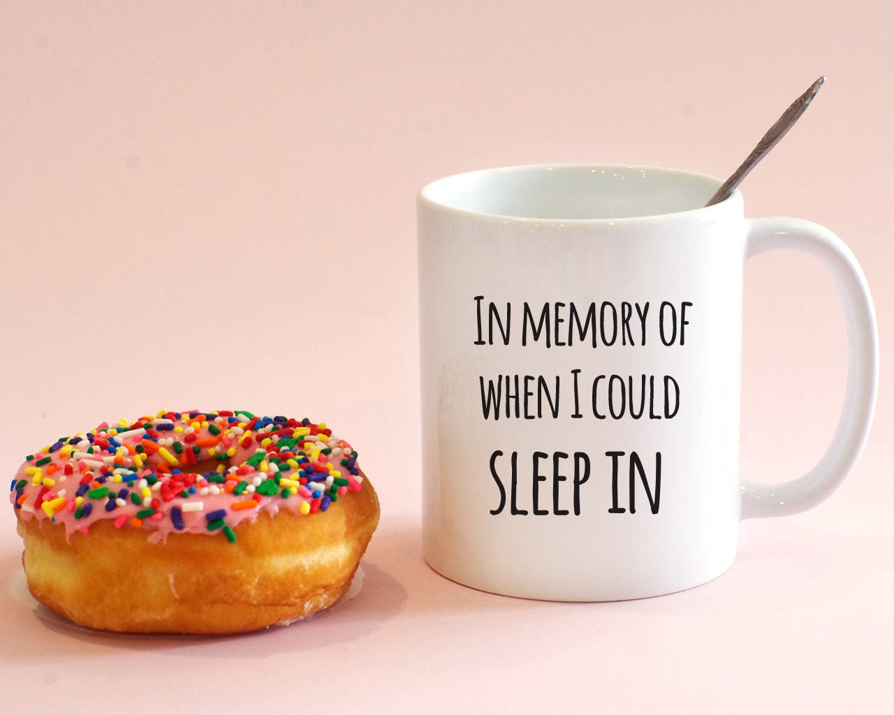 In Memory of When I Could Sleep in Mug Mom Mug New Mom Mug - Etsy