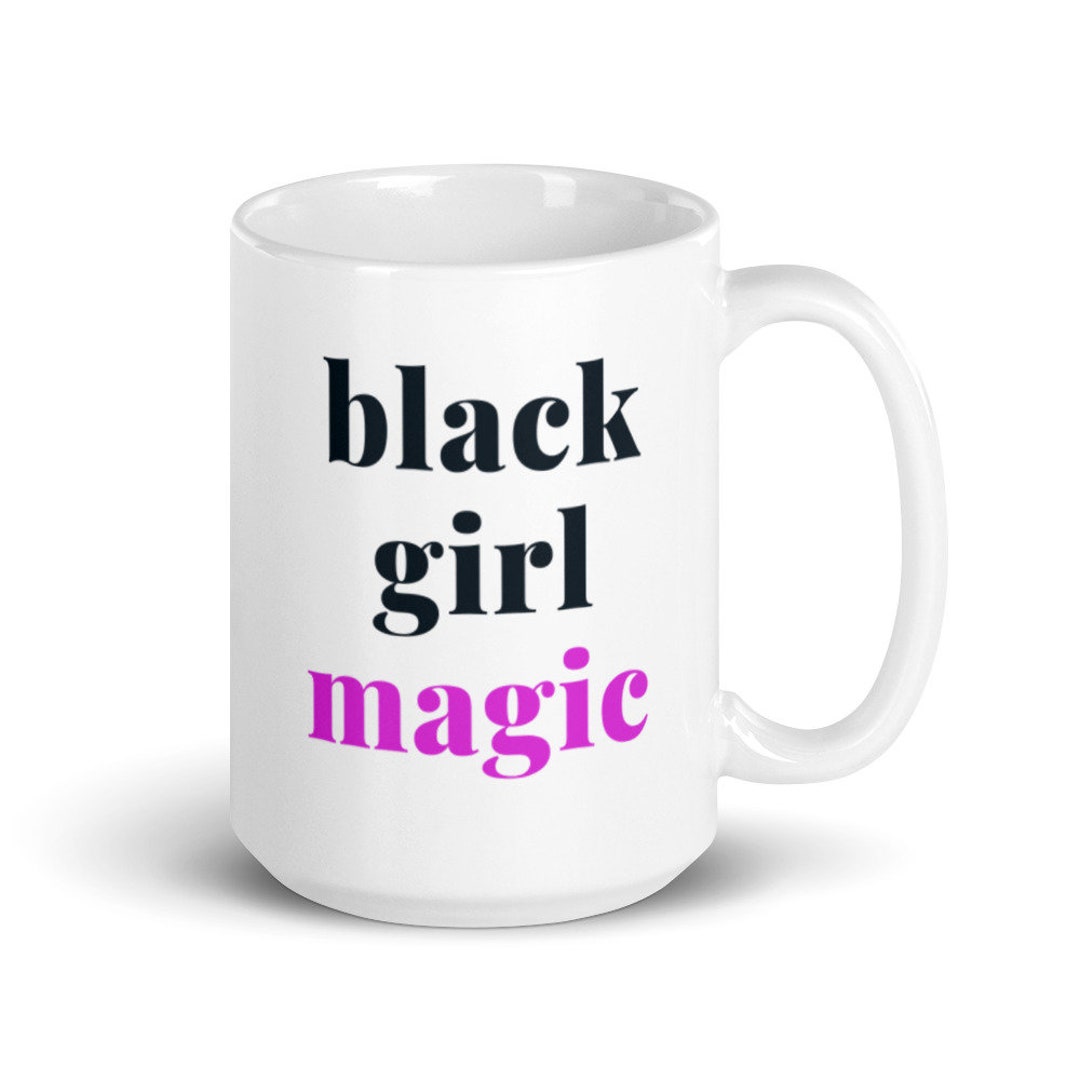 Black Girl Magic Mug - Etsy