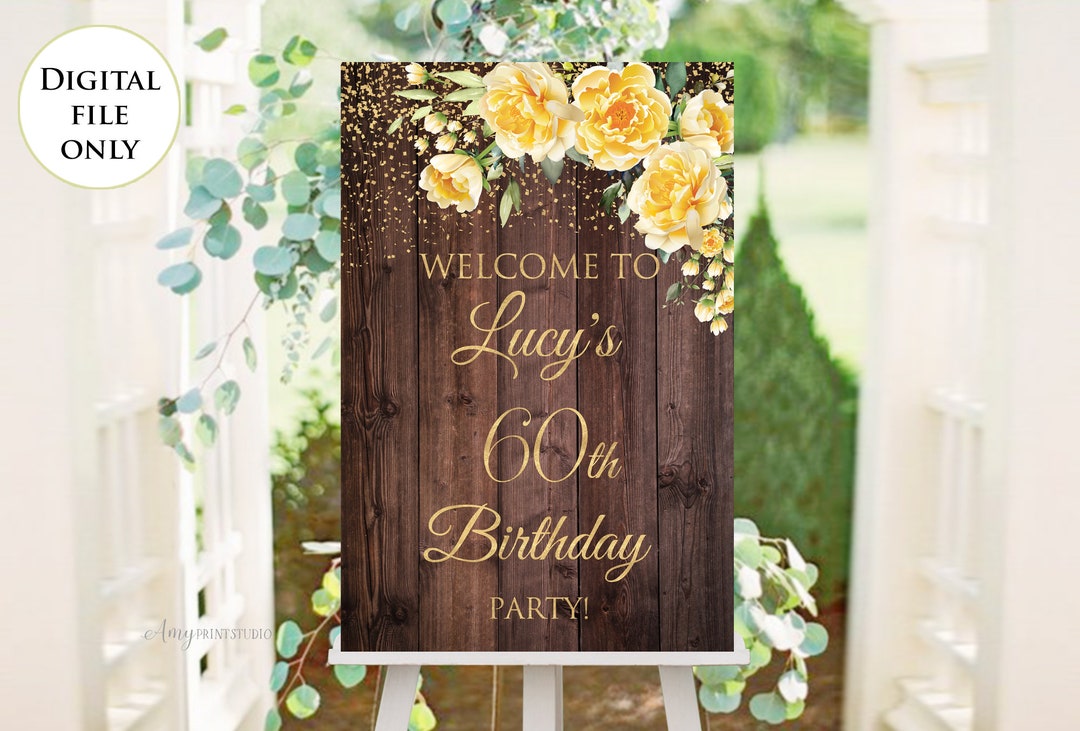 Welcome Birthday Sign, Rustic Welcome Sign, Floral Welcome Sign, Any ...