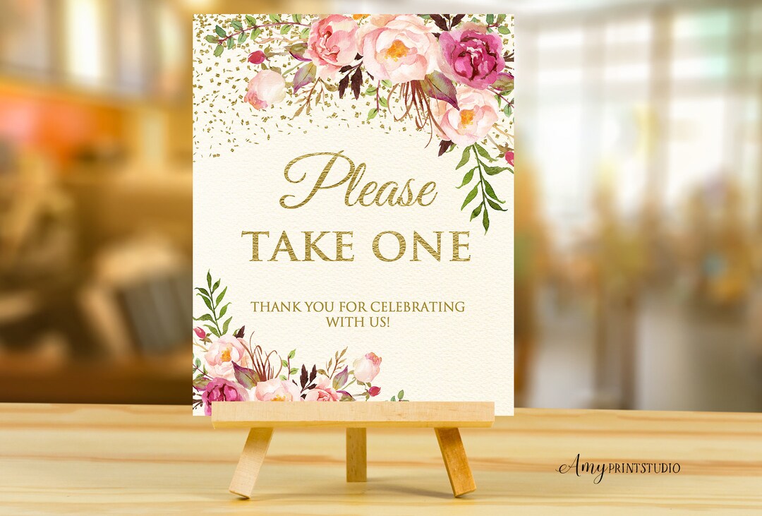 Please Take One Sign, Birthday Decoration, Floral Invitation, Floral ...