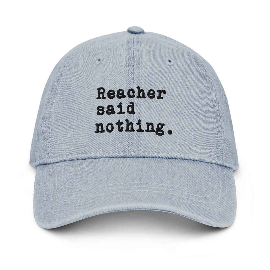 Reacher Said Nothing - Denim Hat - Etsy