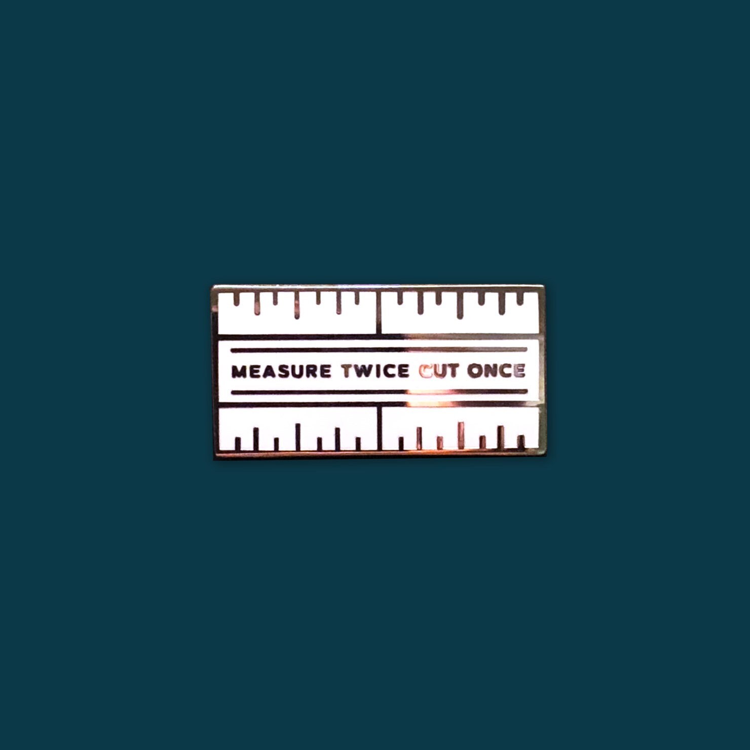 Measure Twice Cut Once Enamel Pin - Etsy