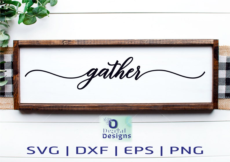 Gather SVG Gather wood sign Gather sign Family sign png | Etsy
