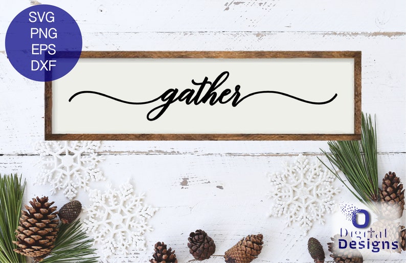 Gather SVG Gather wood sign Gather sign Family sign png | Etsy