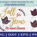 Fall for Jesus Svg Jesus Svg Autumn Svg Leaf Svg Fall Clipart Fall ...