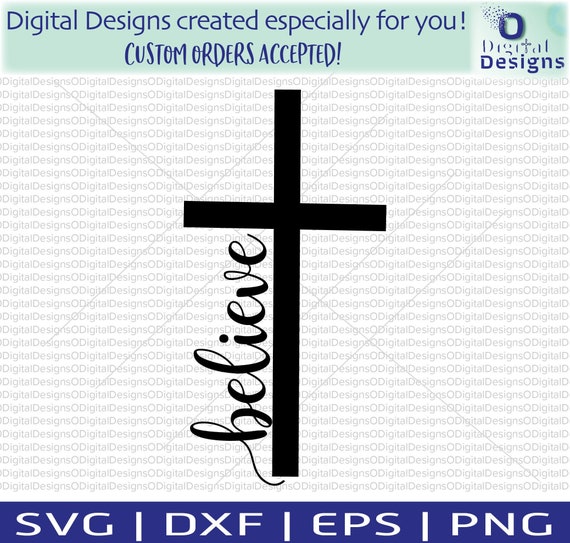 Believe Svg Believe Vertical Svg Inspirational Svg Cross Svg | Etsy