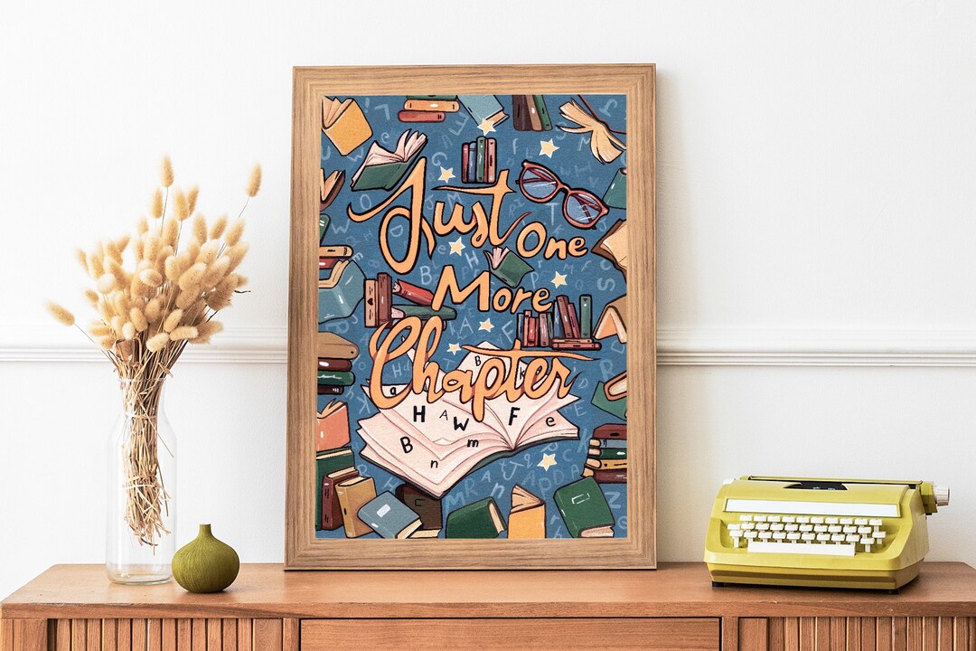 Just One More Chapter Reading Art Print- Bookish Poster- Bookshelf ...