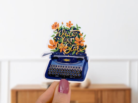 Typewriter Vinyl Glossy Sticker Write Your Own Story Writers - Etsy