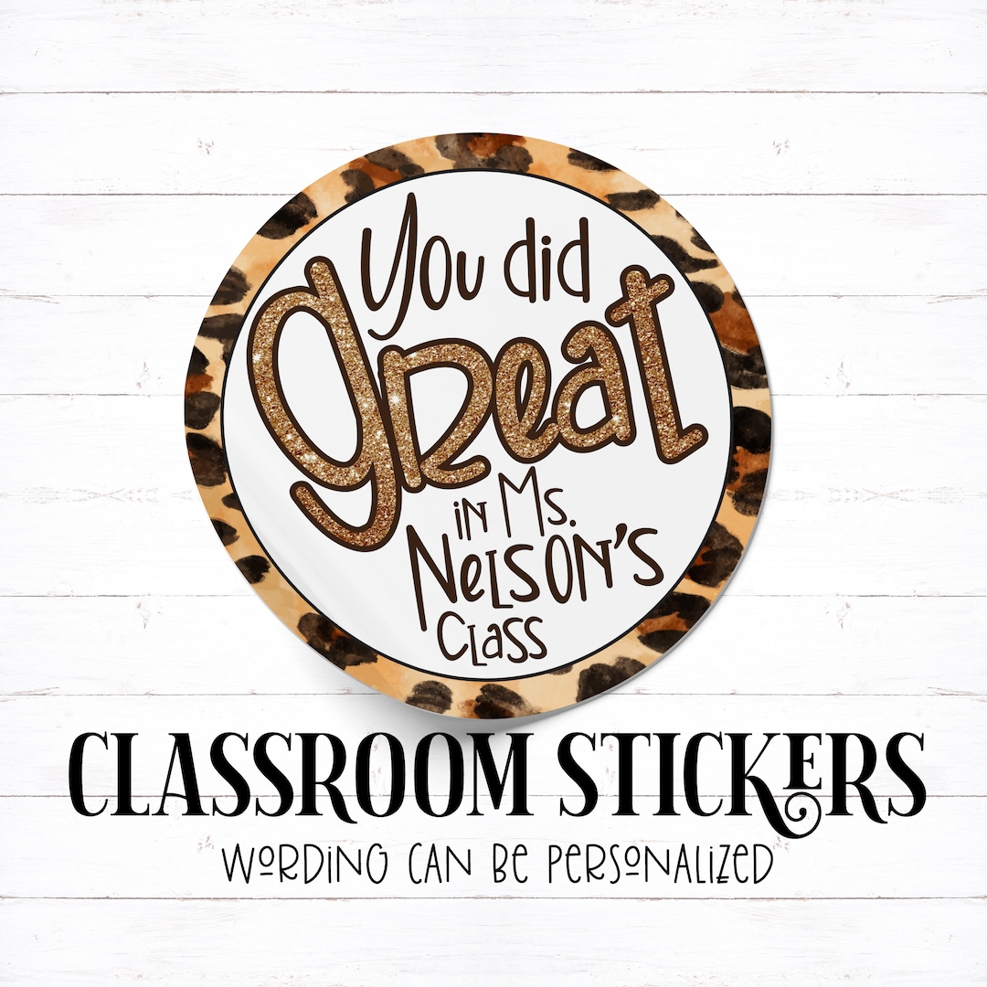 You Did Great Classroom Motivation Sticker, Teacher Praise Sticker ...