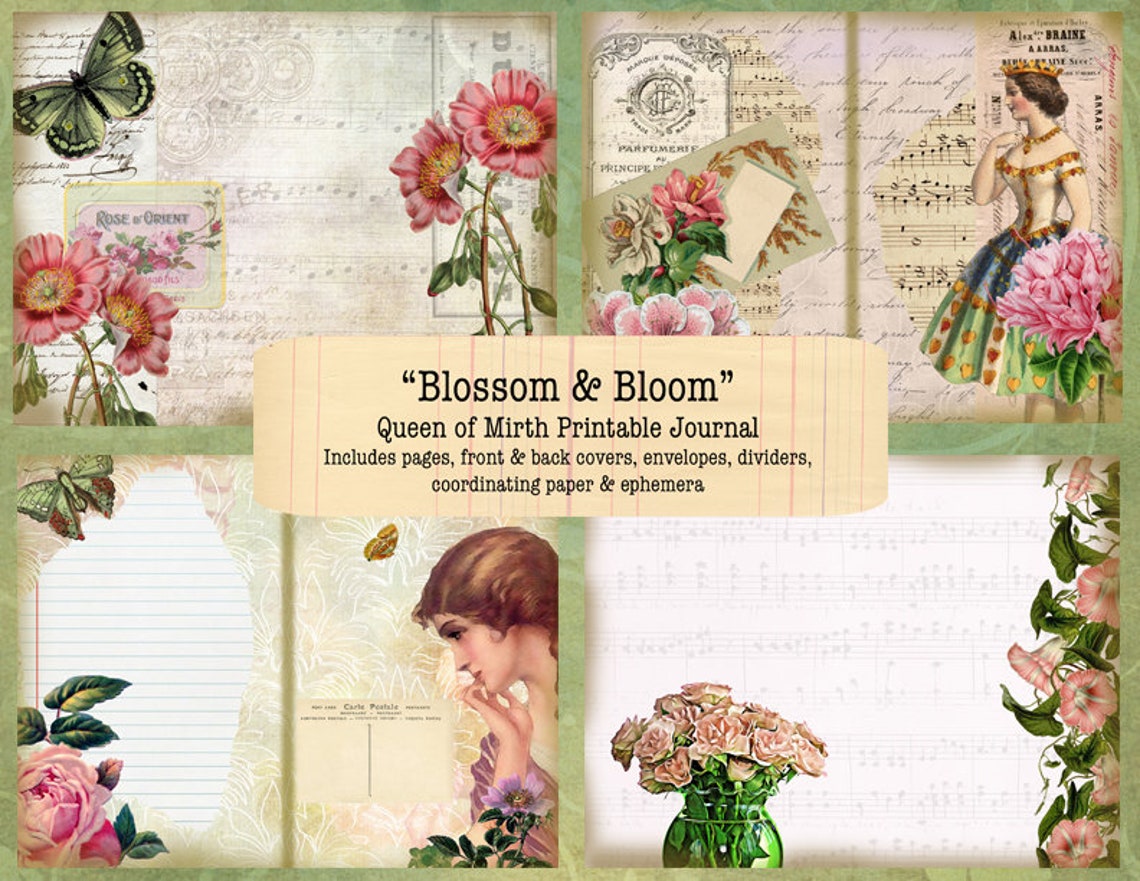 Blossom and Bloom Junk Journal Kit Flowers Roses Butterfly Queen of ...