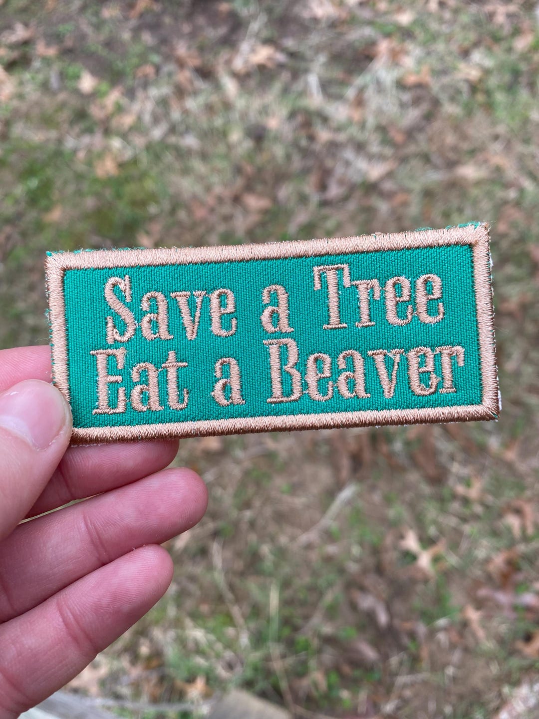 Save a Tree Eat a Beaver Patch, Sew on Patches, Embroidered Patches - Etsy