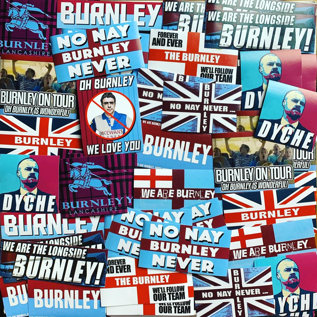 100 X Burnley Stickers - Based on Poster Shirt Scarf Pin Badge ...