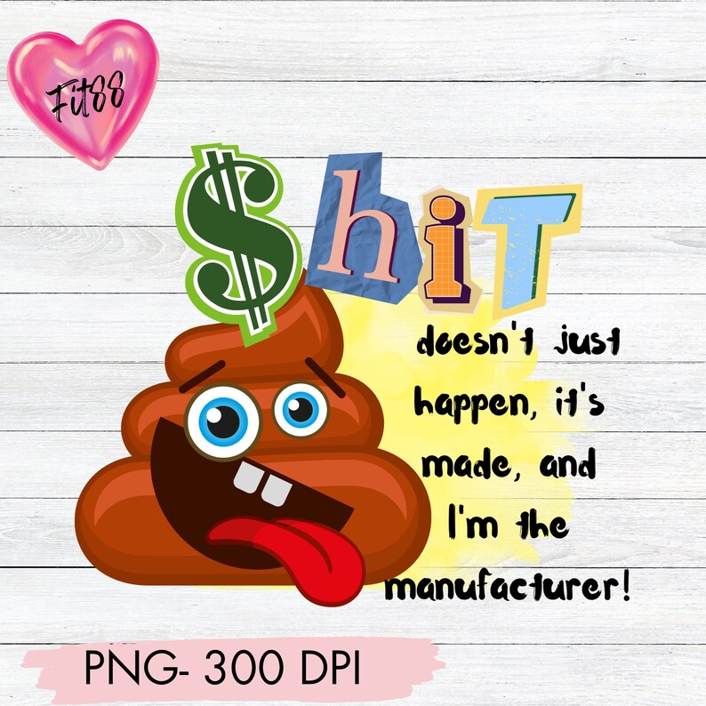 Poop Emoji PNG, Poop Sarcastic Sublimation, Poop PNG, Humor, Adult ...