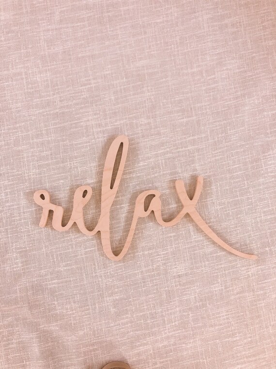 Relax Sign Wood Word Cut Out Wall Art Sign Decor Painted | Etsy