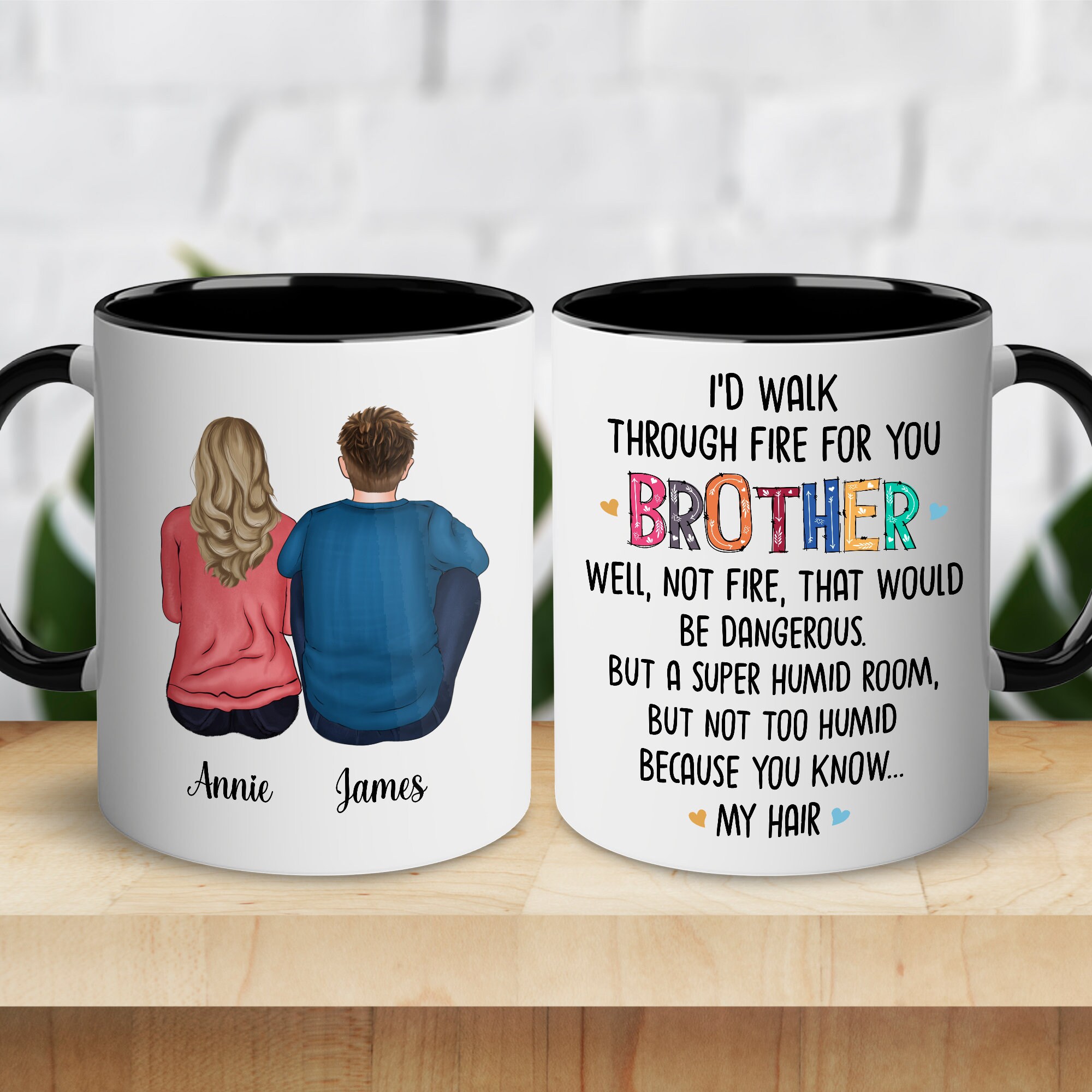 Personalized Sister Brother Mug I'd Walk Through Fire for - Etsy