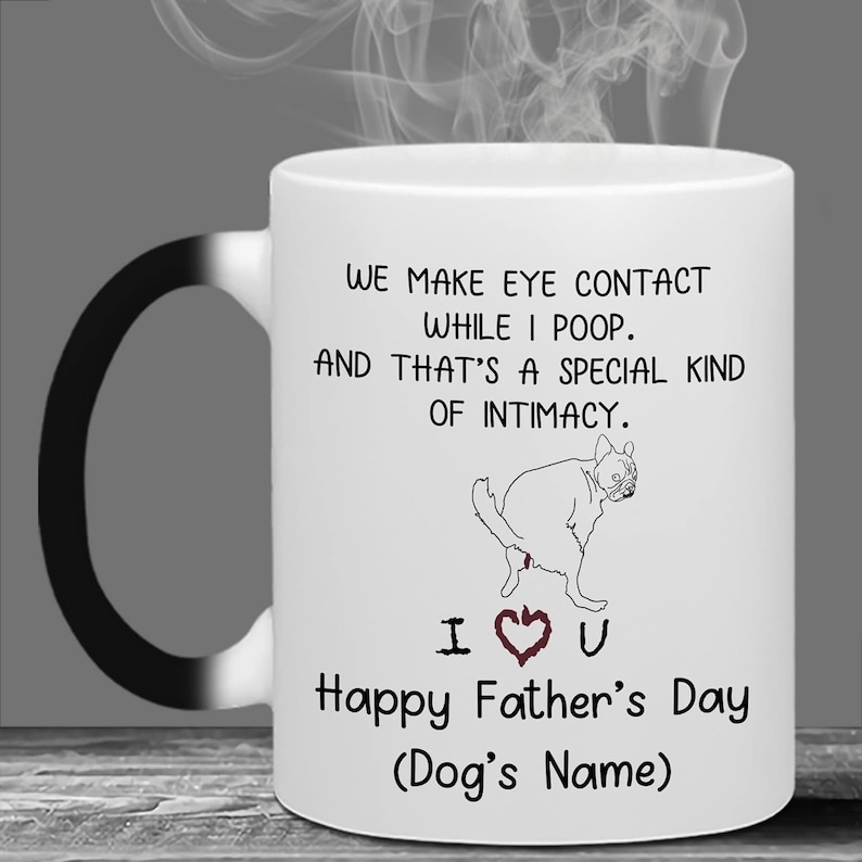 Personalized We Make Eye Contact While I Poop Dog Mug, Custom Dog, Dog ...