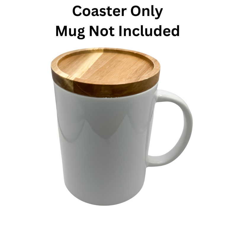 Acacia Wood Lid/coaster for 15oz Mug PLEASE Read Description BEFORE ...