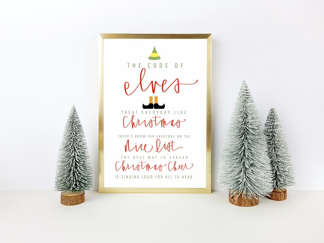 Buddy the Elf Print ELF Movie Quote the Best Way to Spread Christmas ...