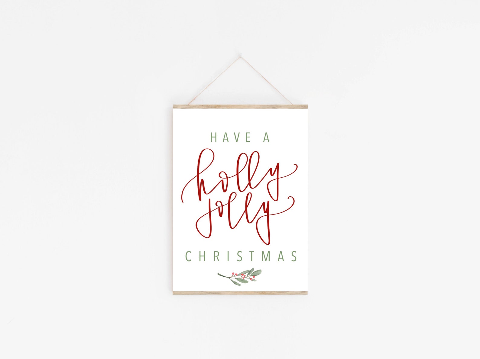 Have a Holly Jolly Christmas Christmas Print Holiday - Etsy
