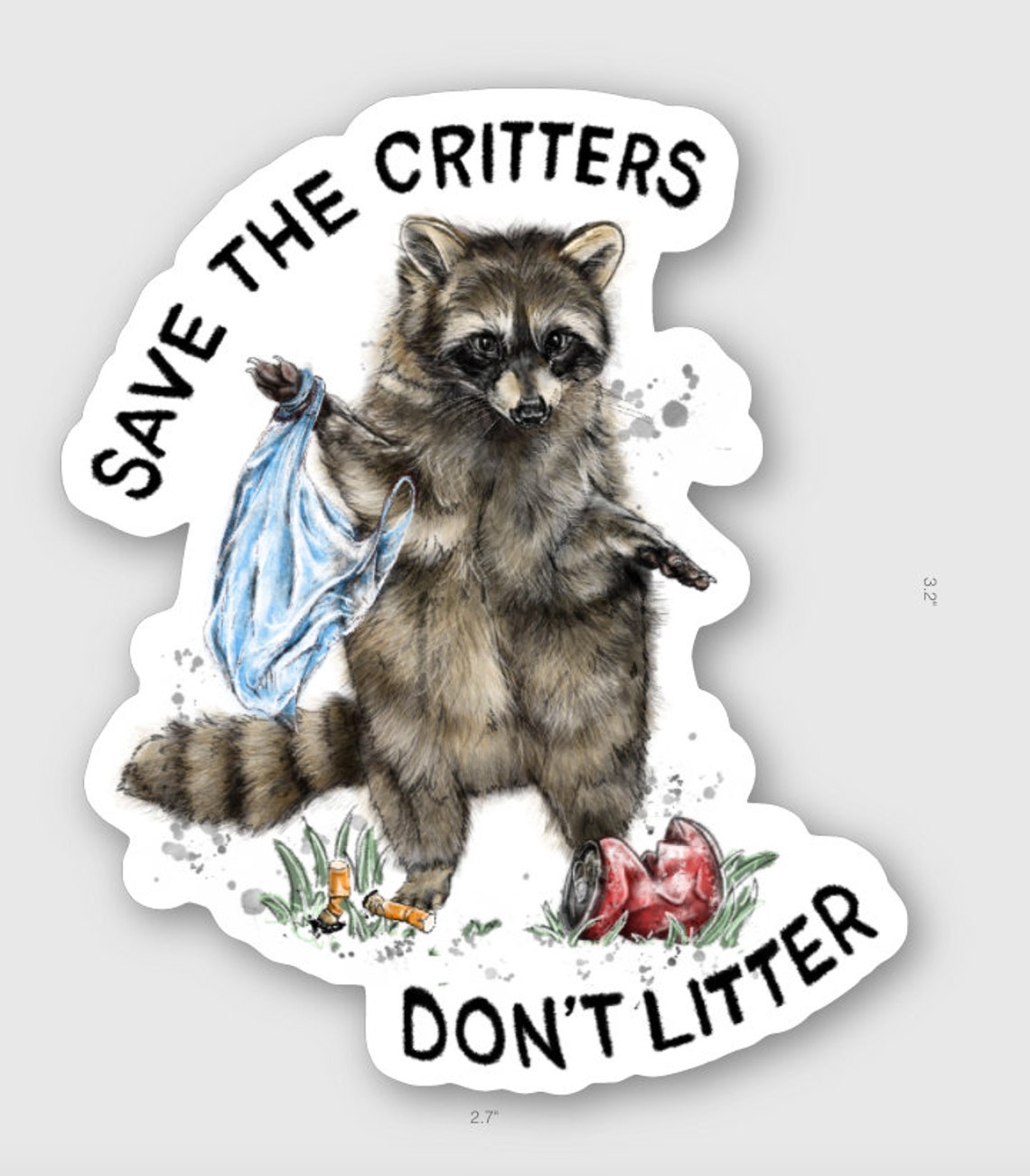 Save the Critters Don't Litter Raccoon Waterproof - Etsy