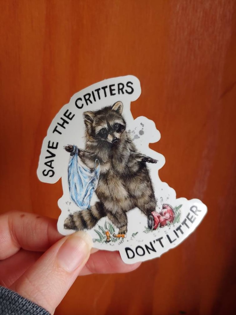 Save the Critters Don't Litter Raccoon Waterproof - Etsy
