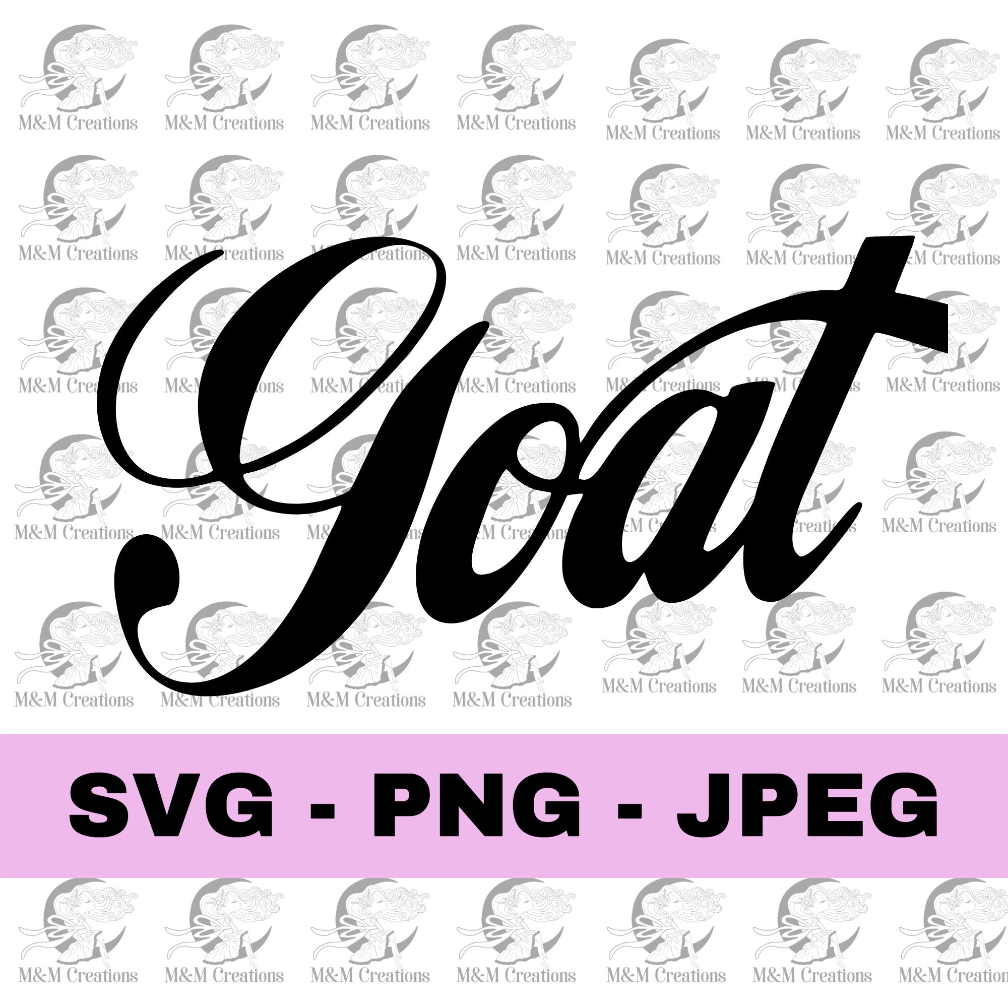 GOAT Cursive Digital Download SVG PNG Jpeg Digital Download File ...