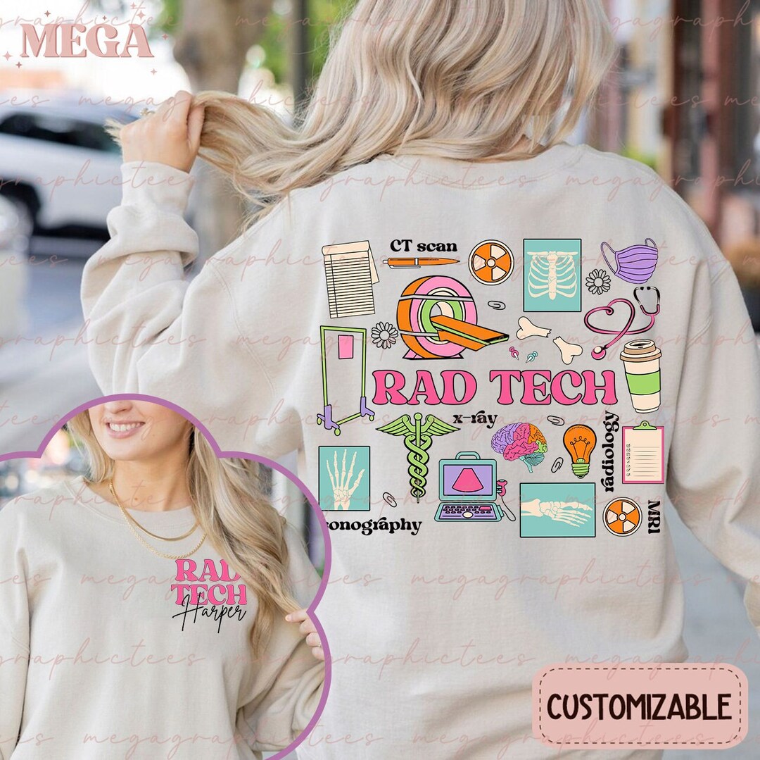 Personalized Rad Tech Shirt/sweatshirt, Radiology Sweatshirt, Rad Tech ...
